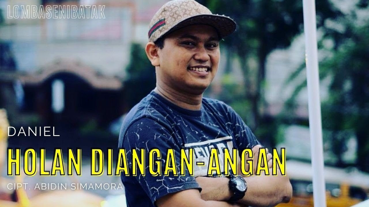 Holan di Angan-Angan ~ Daniel || Babak Final ||Lomba Cover Batak V ...