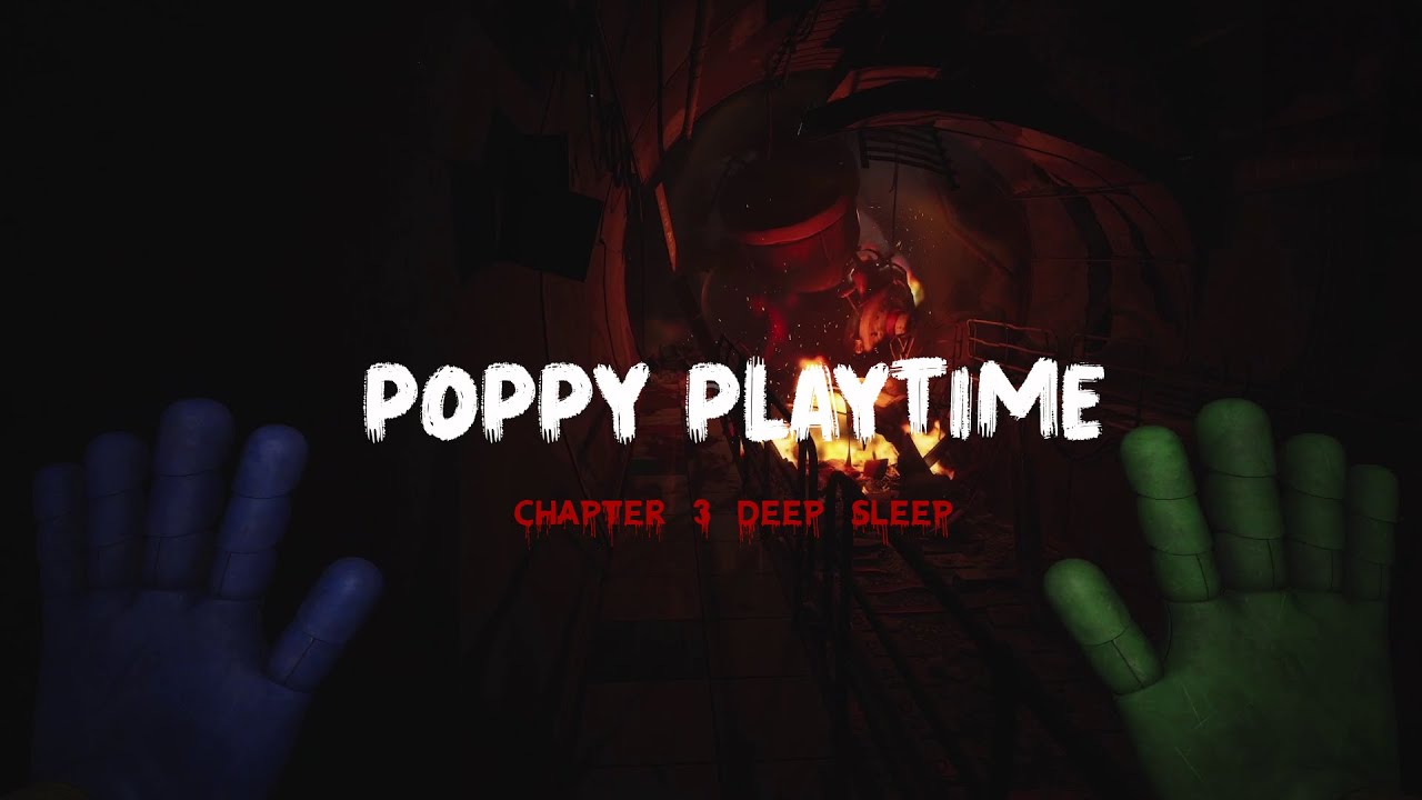 Poppy Playtime Chapter 3 Deep Sleep Part 1 - YouTube