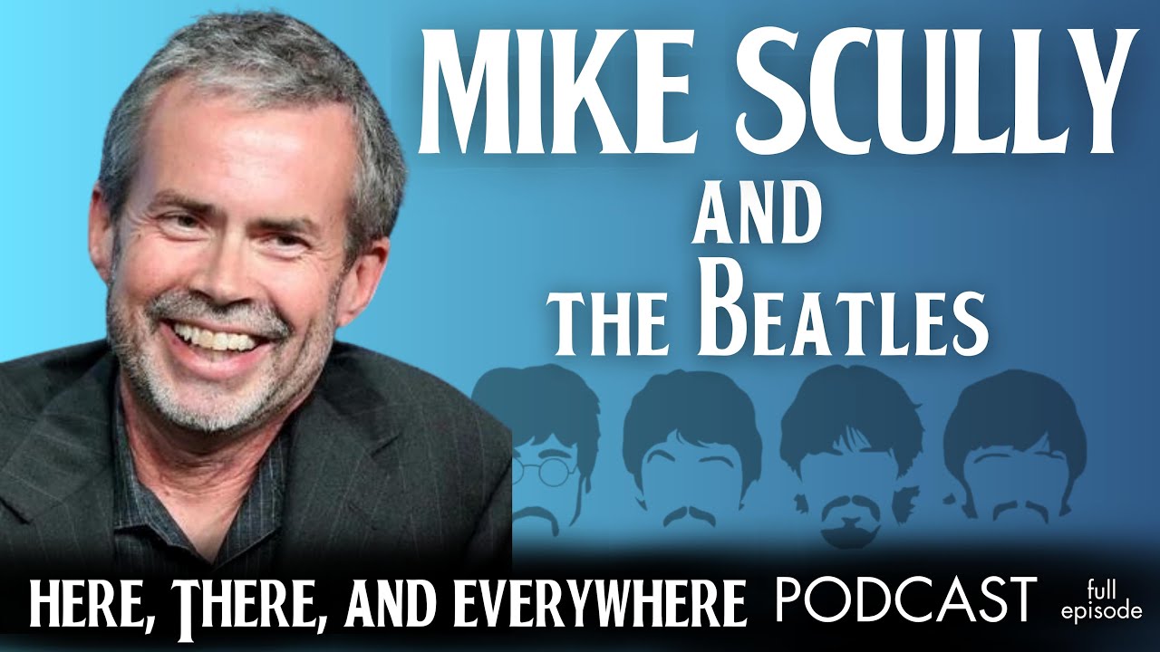 Mike Scully Discusses The Beatles | "Here, There, and Everywhere ...