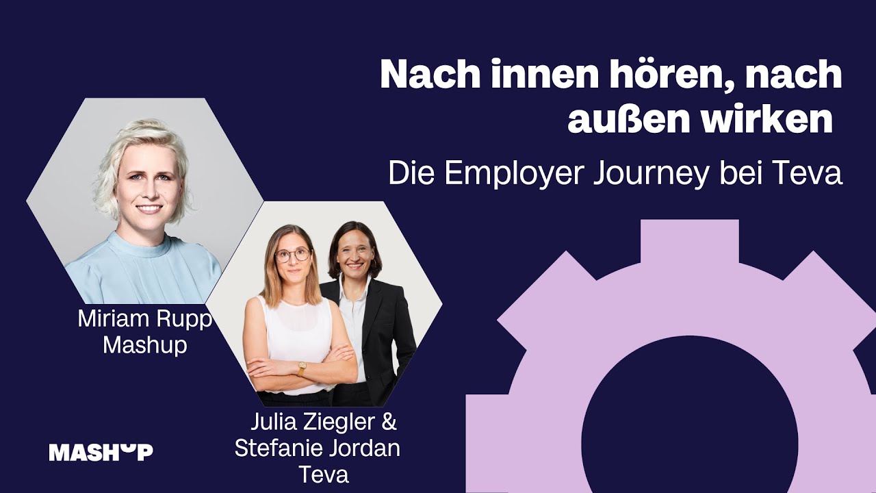 Nach innen hören, nach außen wirken – Die Employer Journey bei Teva ...