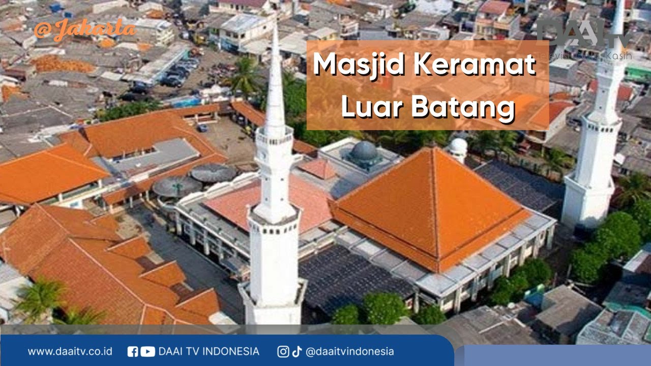 Di balik Kisah Masjid Keramat Luar Batang | @Jakarta - YouTube