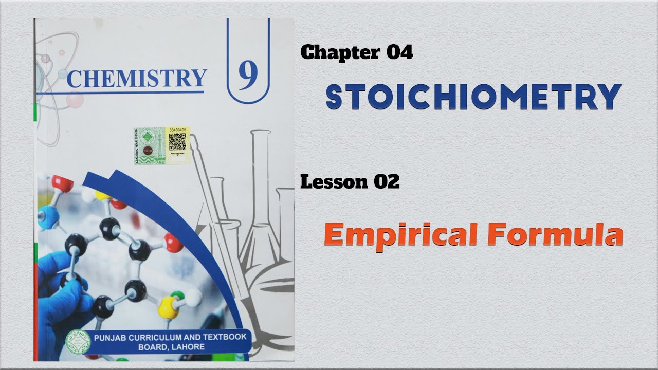 Empirical formula | Class 9th | Chapter No.4 | Stoichiometry | New book ...