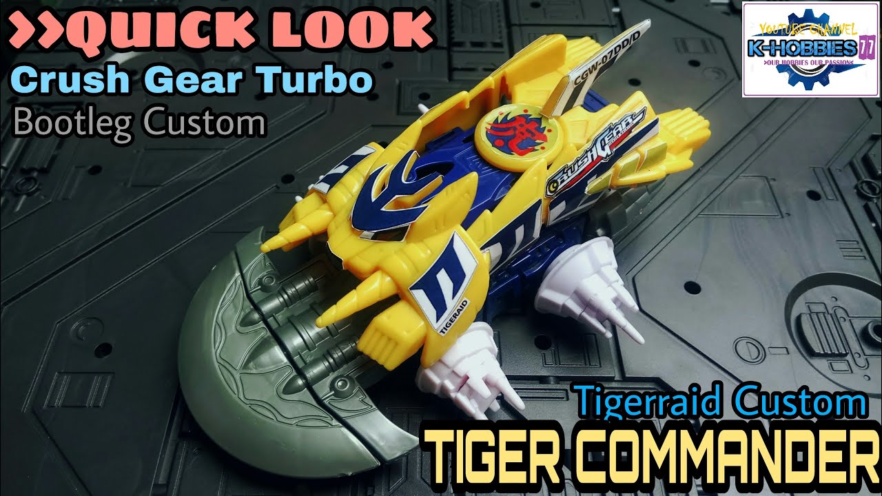 [QUICK LOOK] Crush Gear Tiger Commander (Bootleg Custom) [クラッシュギア ...