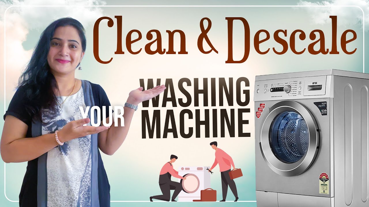 How To Clean & Descale Your Washing Machine || Washing Machine Tub ...
