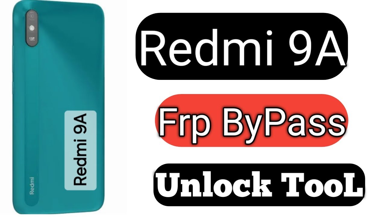 Redmi 9a frp bypass Unlock Tool - YouTube