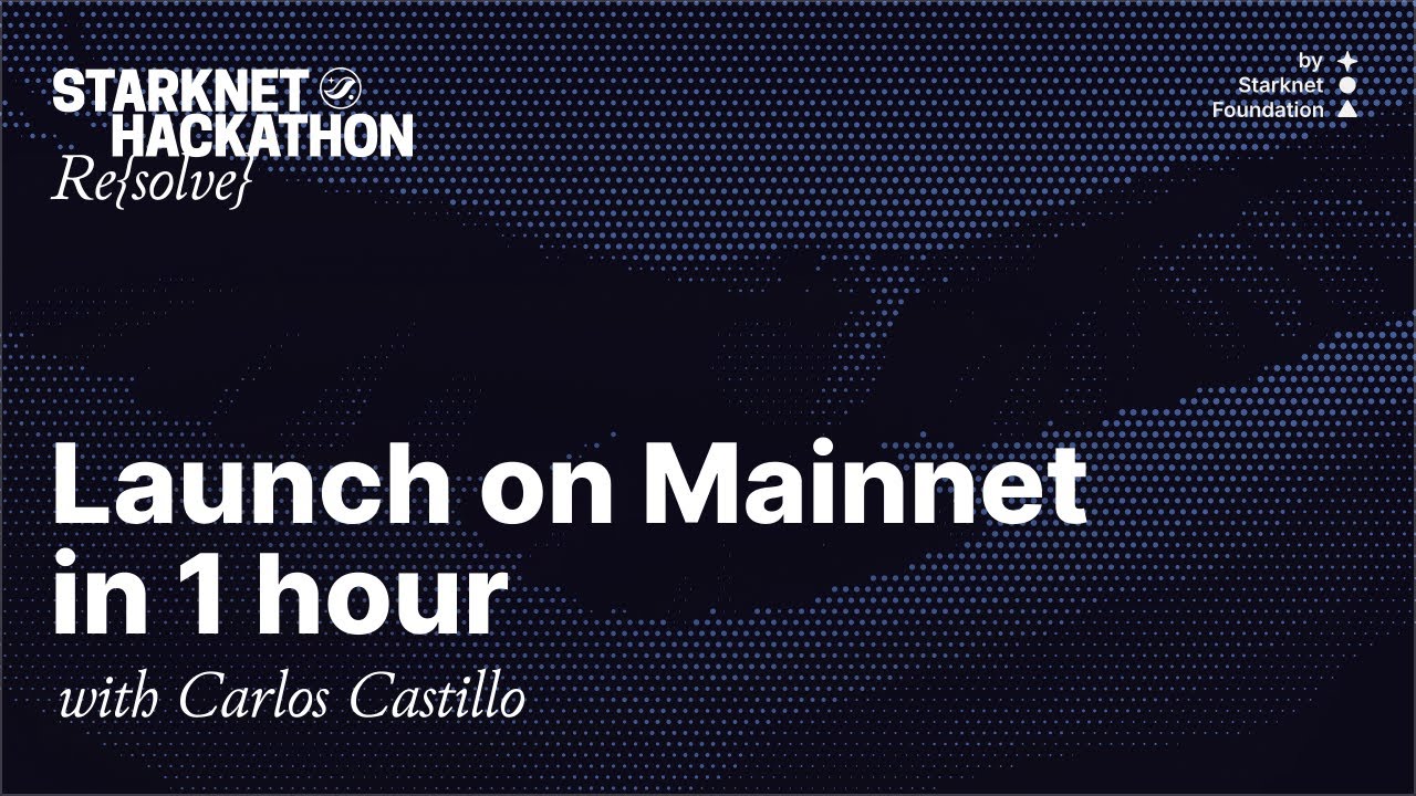 Re{solve} Hackathon Workshop: Launch on Mainnet in 1 hour - YouTube