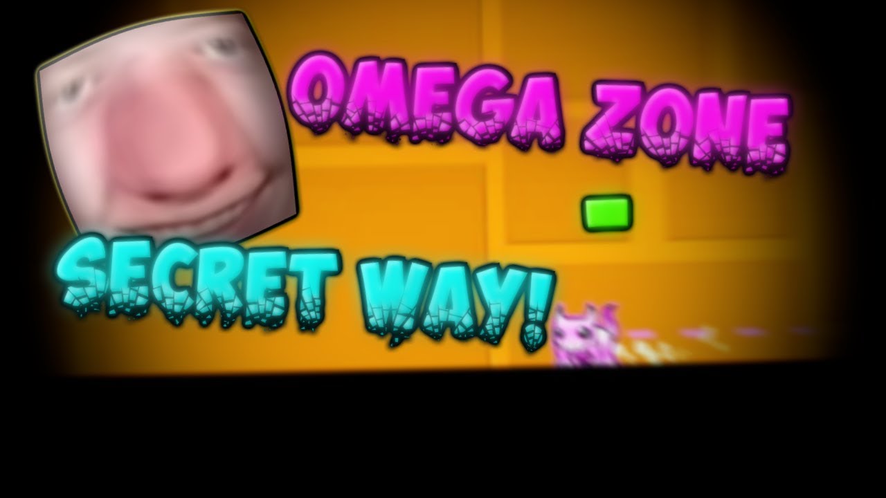 (Secret Way - Insane) Omega Zone by _ - Geometry Dash - YouTube