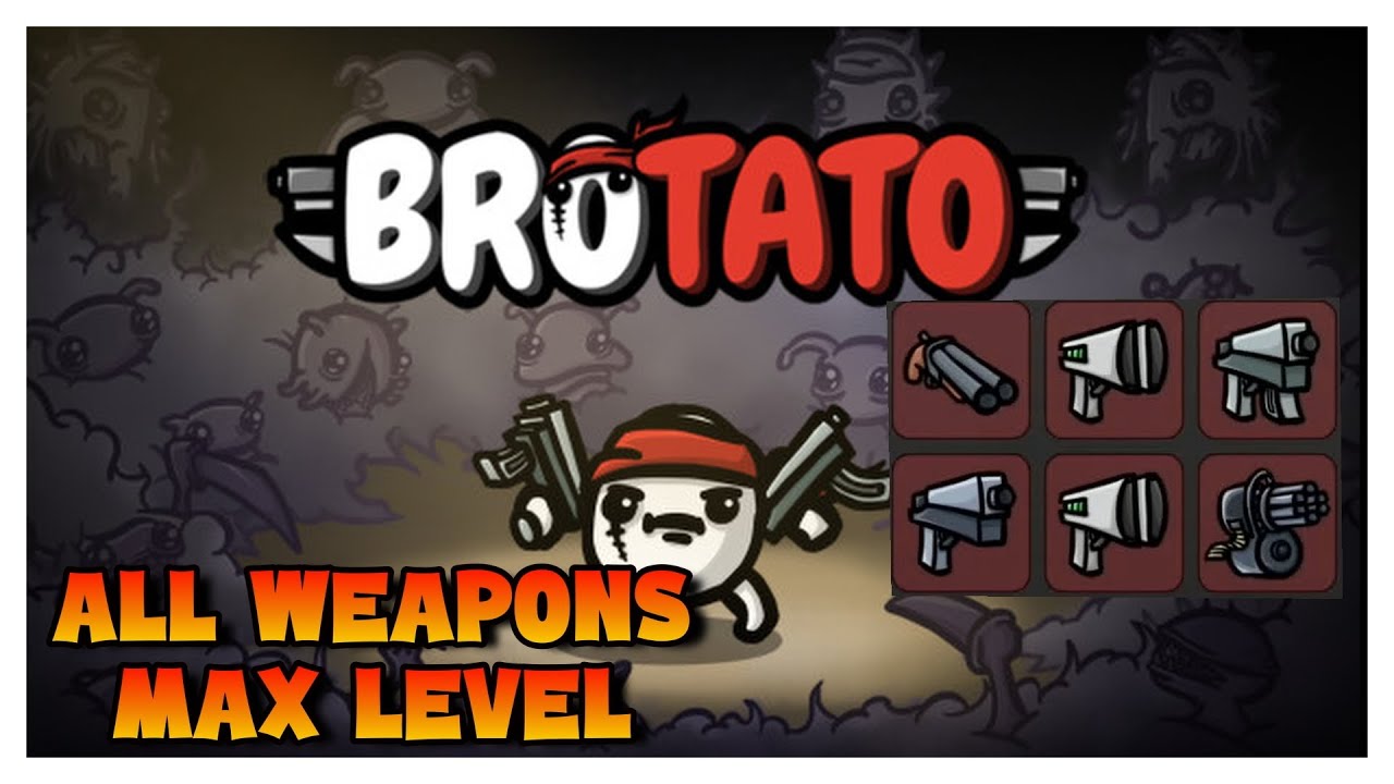 MAXING OUT ALL WEAPONS! | Brotato - YouTube