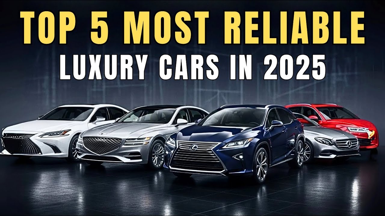 Top 5 Most Reliable Luxury Cars in 2025 You Can Trust - YouTube