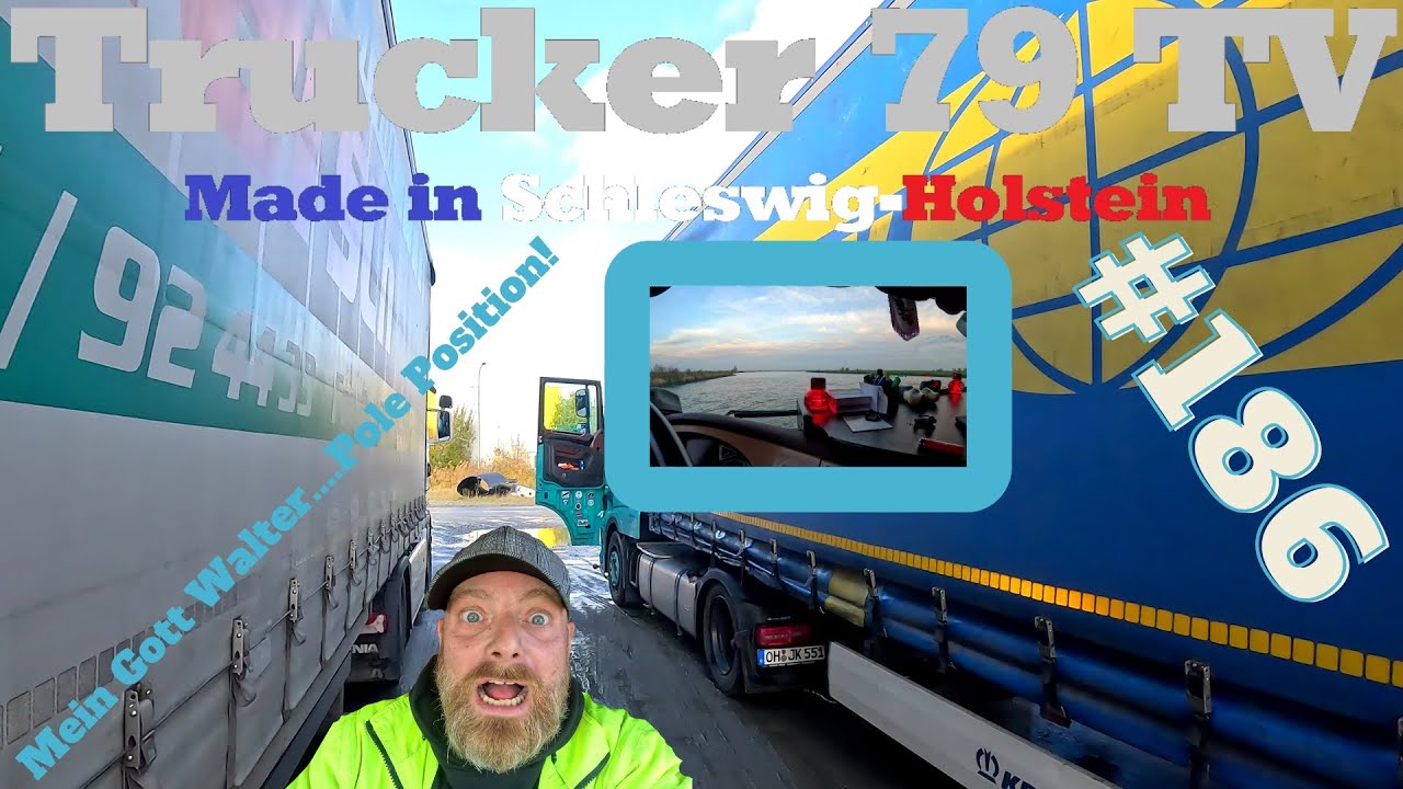 #186 Mein Gott Walter....Pole Position! /Andy's Fernfahreralltag - YouTube