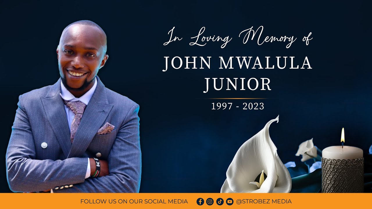 In Loving Memory of JOHN MWALULA (JUNIOR) 1997-2023 💕🌹 - YouTube
