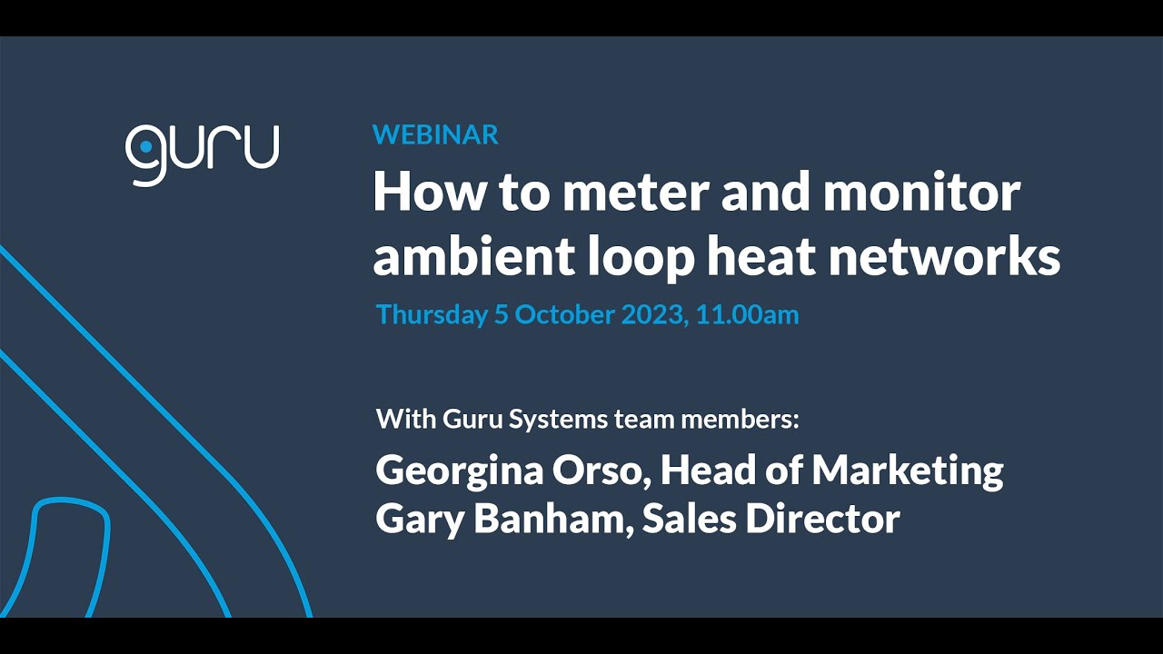 Webinar: How to meter and monitor ambient loop heat networks - YouTube