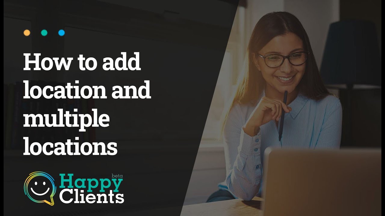 How to add location and multiple locations - YouTube