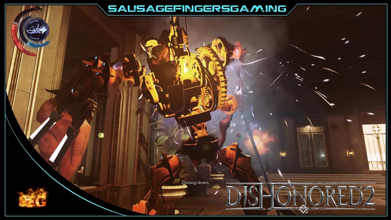 Dishonored 2 : Ep 7 : Robots !!! Dishonored 2 Gameplay - YouTube