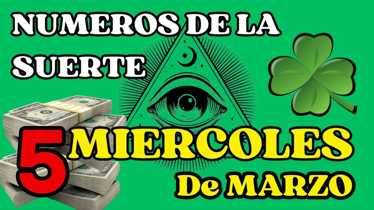 NUMEROS de la SUERTE del MIERCOLES 5 de MARZO // CRUZ de la SUERTE y PIRAMIDE de la SUERTE - YouTube