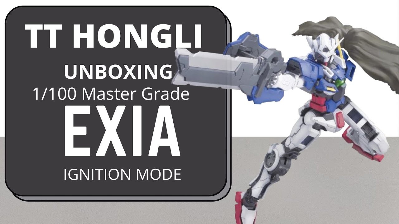 Eng. [UNBOXING] TT Hongli 1/100 MG EXIA IGNITION MODE - YouTube