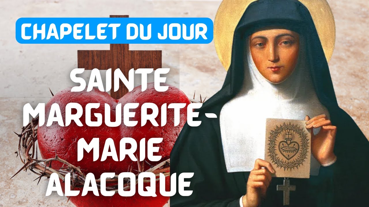 #Chapelet Ste Marguerite-Marie Alacoque Dévotion Sacré-Cœur - YouTube