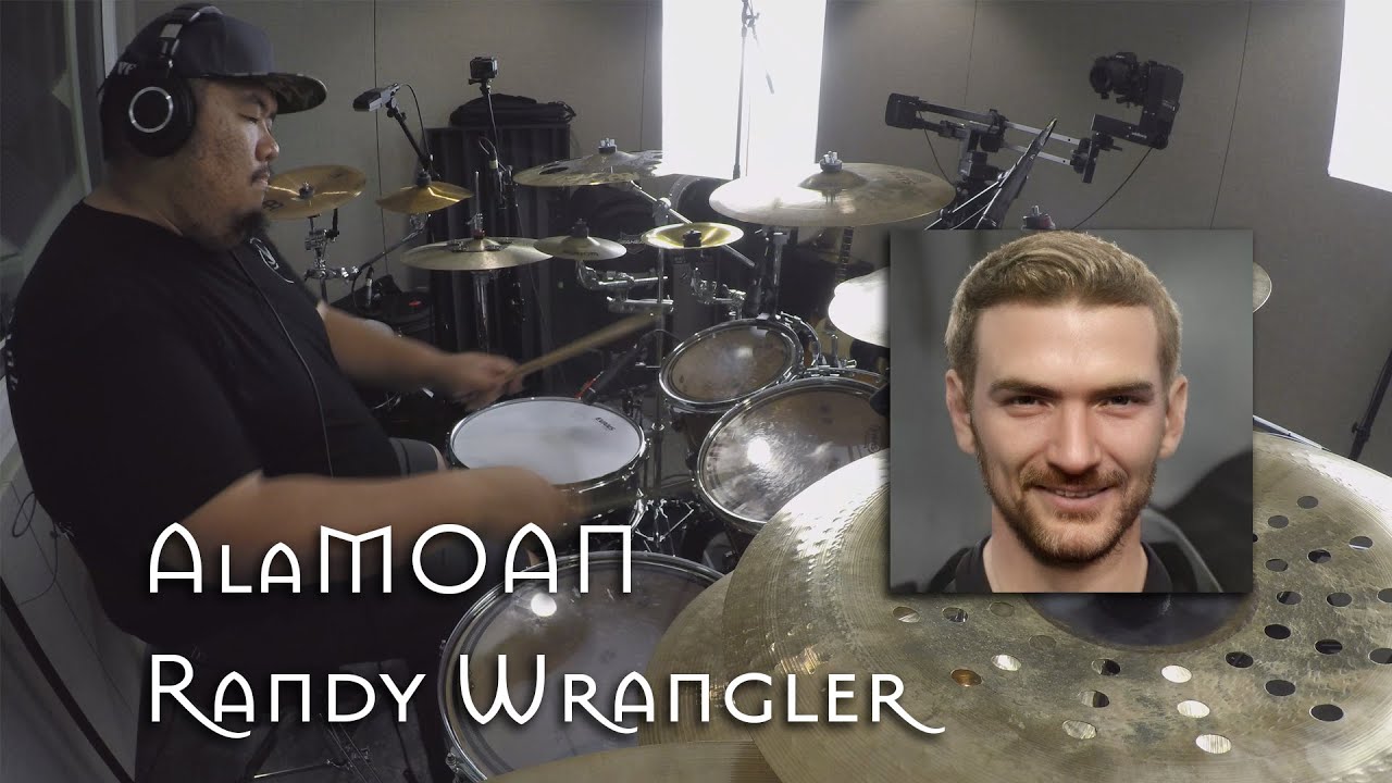 [Drum Cover] AlaMOAN - Randy Wrangler - YouTube