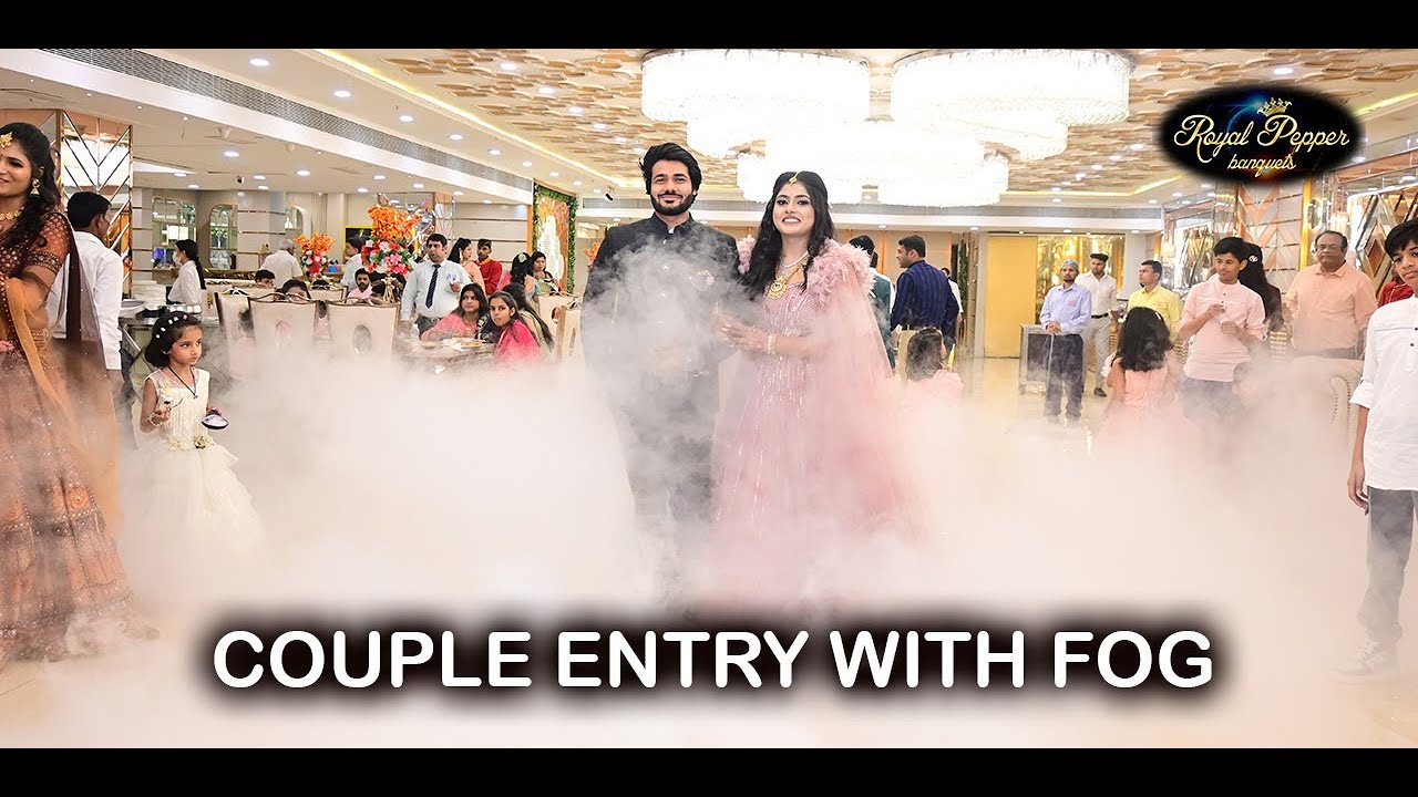 Luxurious Couple Entry With Fog | The Best Banquet For Couple Entry ...