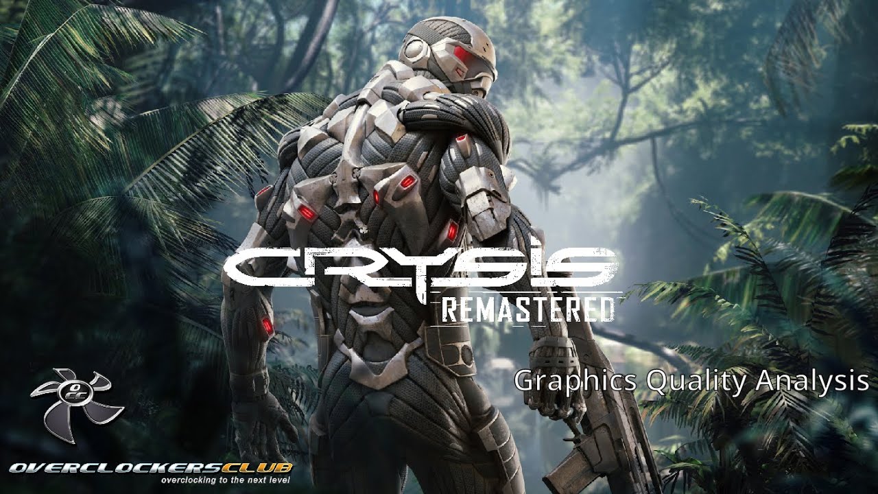 Crysis Remastered - Graphics Quality Analysis - YouTube