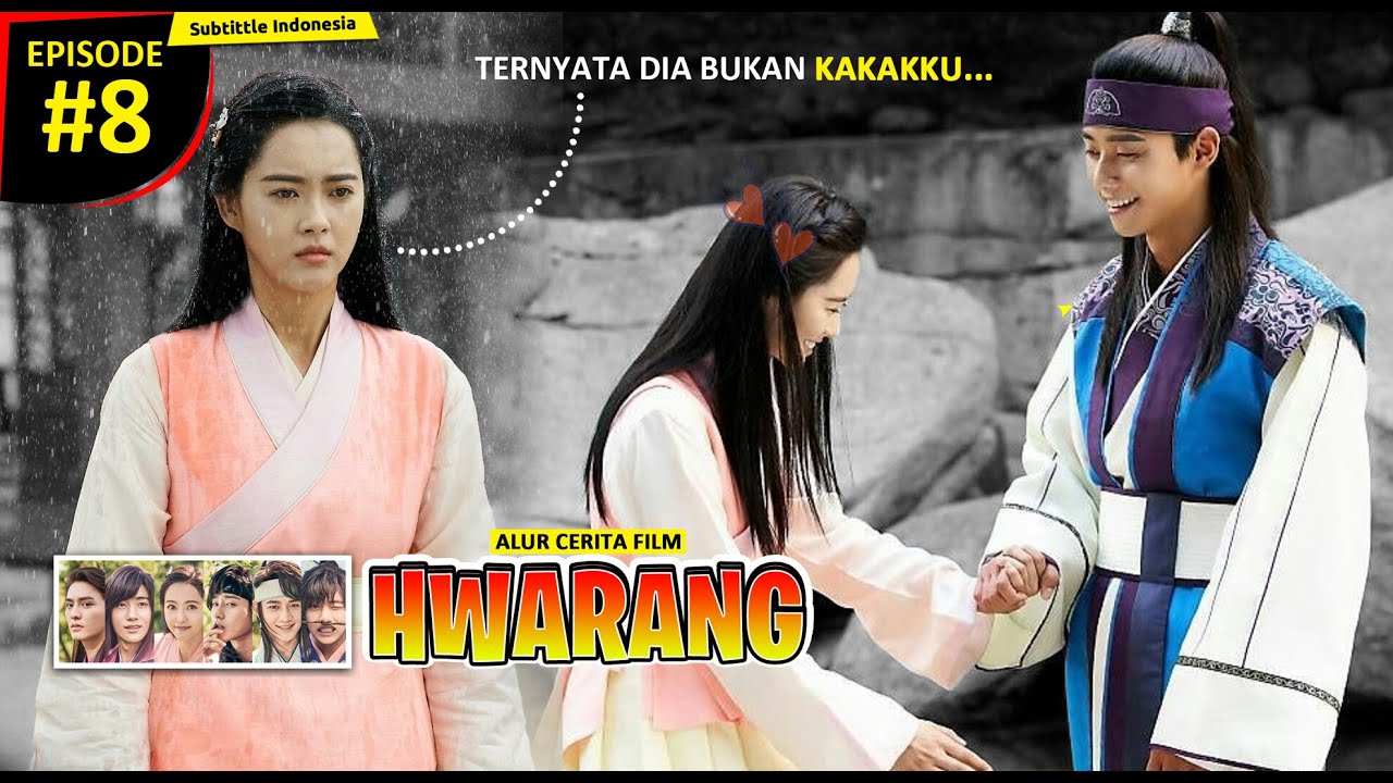 EPISODE 8 | TUGAS BARU UNTUK HWARANG ! - ALUR FILM DRAKOR HWARANG - YouTube