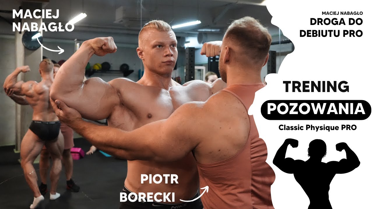 Droga do debiutu PRO | Trening pozowania | Maciej Nabagło & Piotr ...