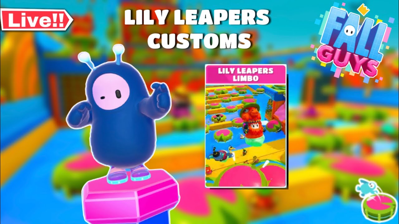 [LIVE] Fall Guys Lily Leapers Customs - YouTube