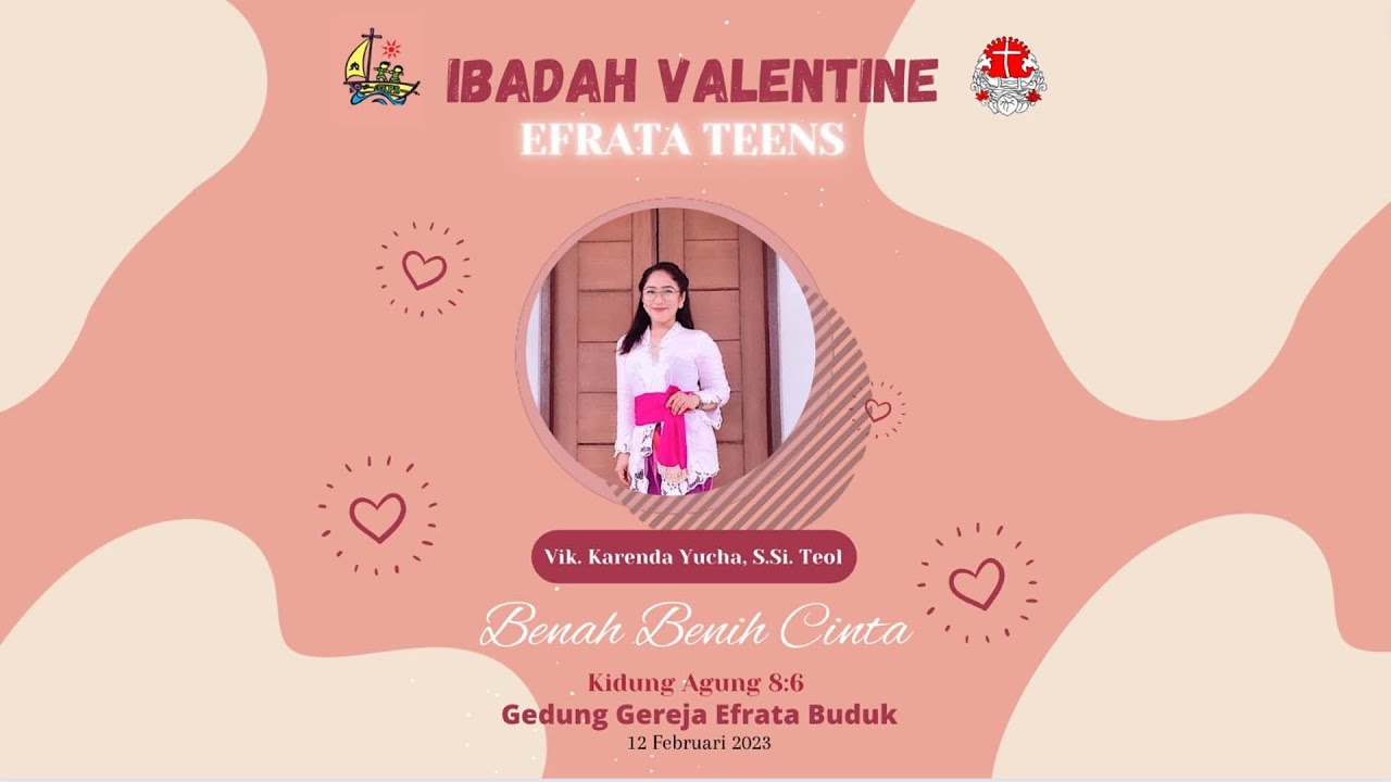 Ibadah Valentine Efrata Teens | GKPB Efrata Buduk - YouTube