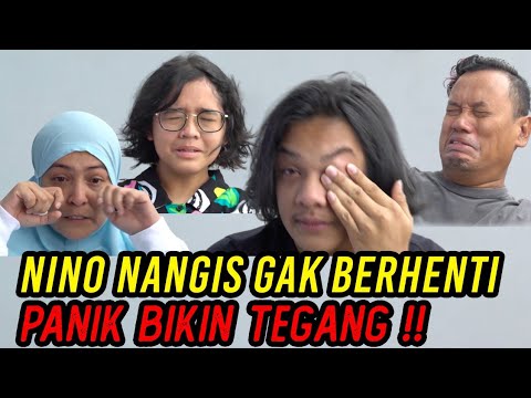 MENEGANGKAN ‼ NINO GAK BERHENTI NANGIS , 1 KELUARGA IKUT NANGIS