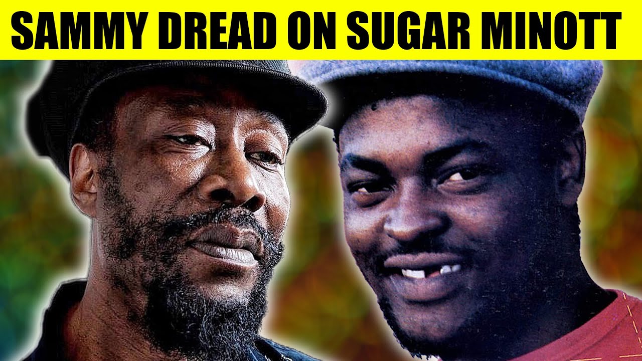 SAMMY DREAD On Meeting And Recording For Sugar Minott | Highlight - YouTube