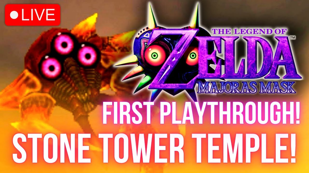 Majoras Mask First Playthrough! The Stone Tower Temple! - YouTube
