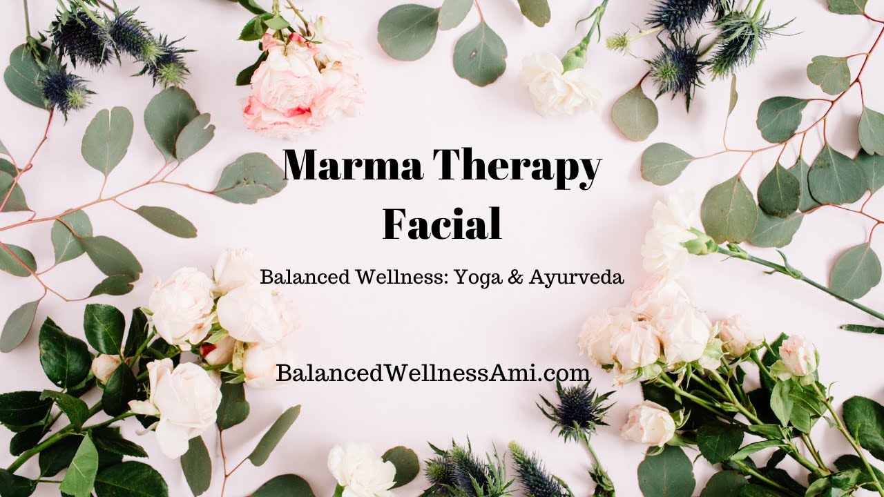 Marma Therapy “Facial” - YouTube
