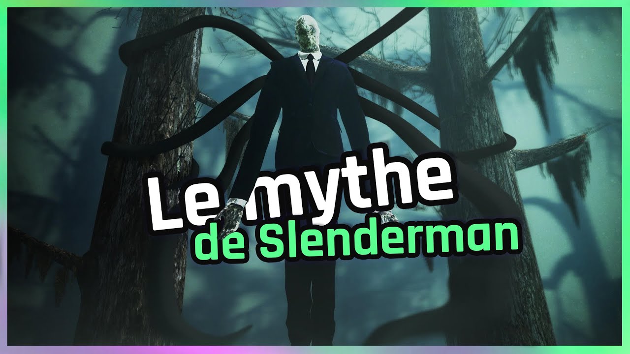 Le mythe de Slenderman : La plus grande légende d'internet - YouTube