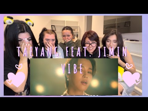 TAEYANG FEAT. JIMIN OF BTS - VIBE M/V REACTION