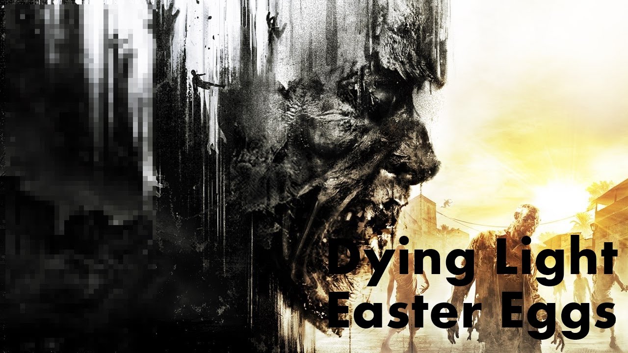 Dying Light-Easter Eggs- Part 1- - YouTube