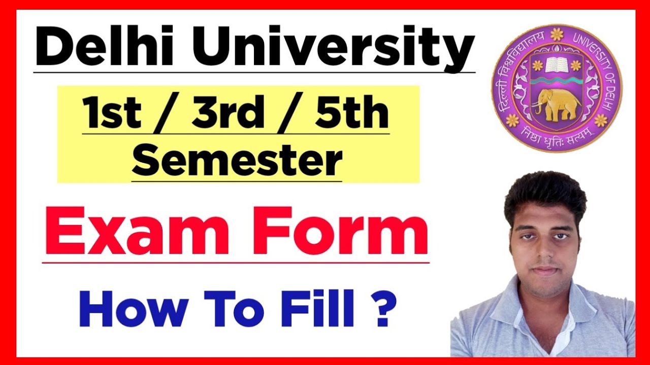 Delhi University 1st / 3rd / 5th Semester Exam Form Release 2023 | How ...