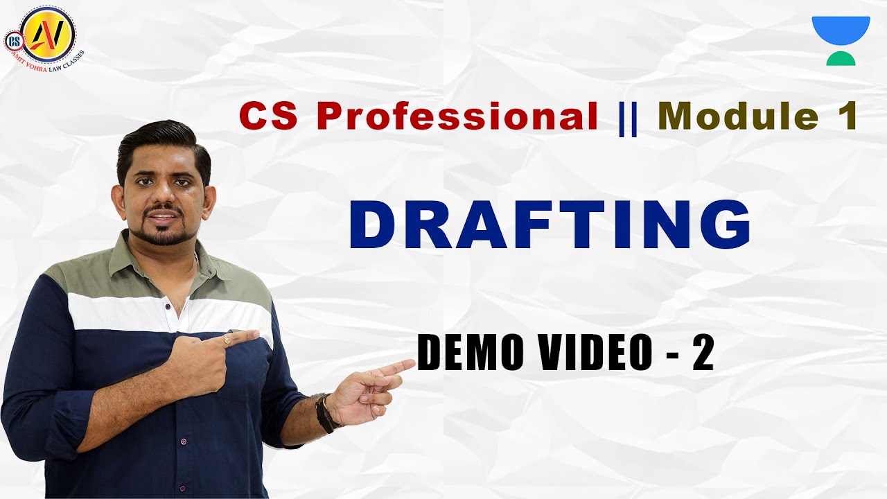Drafting || CS Professional || Module -1 || CS Amit Vohra - YouTube