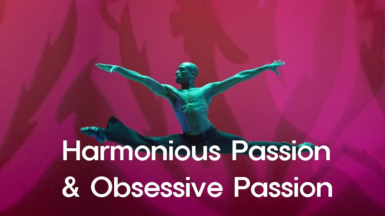 Short Story: Harmonious Passion and Obsessive Passion - YouTube