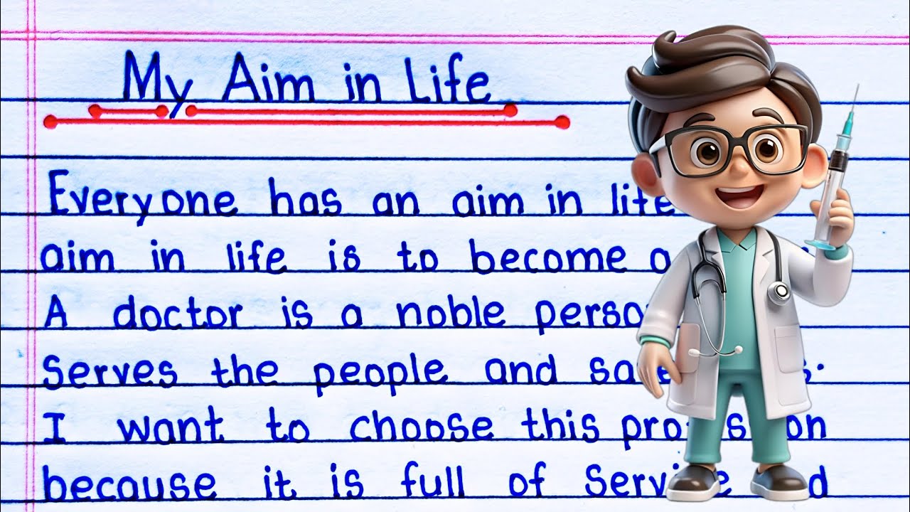 My aim in life | My aim in life essay in english | Essay on my aim in ...