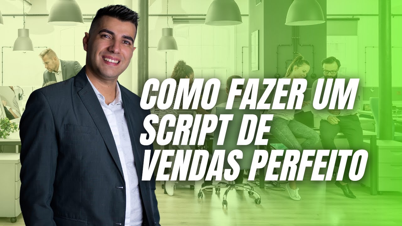 Como fazer um script de vendas perfeito - YouTube