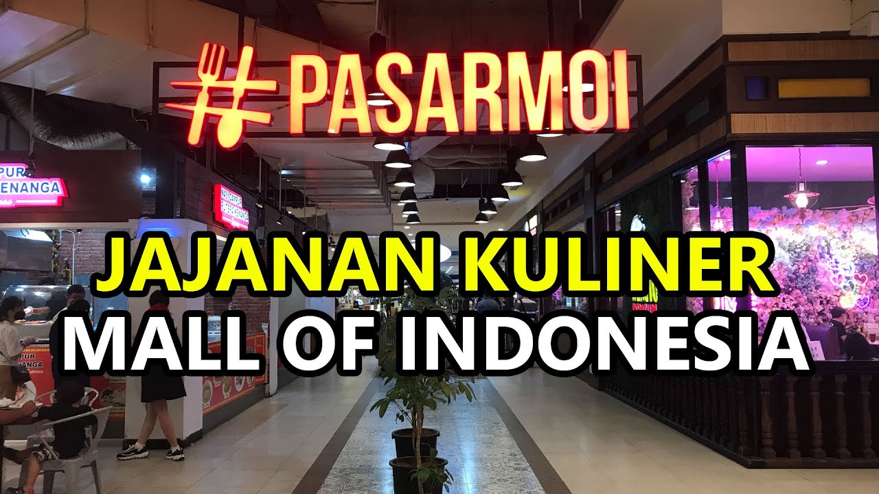 Jajanan Kuliner Pasar Moi Kelapa Gading Youtube
