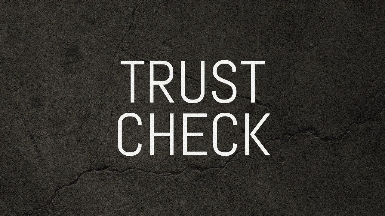 Trust Check - YouTube
