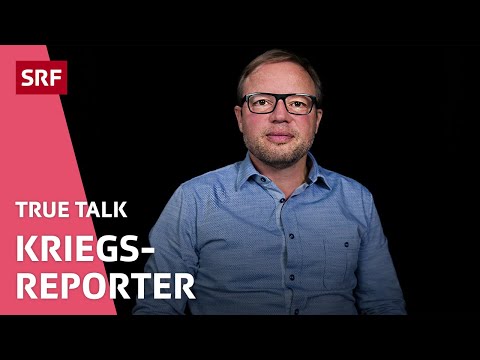Kriegsreporter Kurt Pelda: «Ich hasse den Krieg» | True Talk | SRF