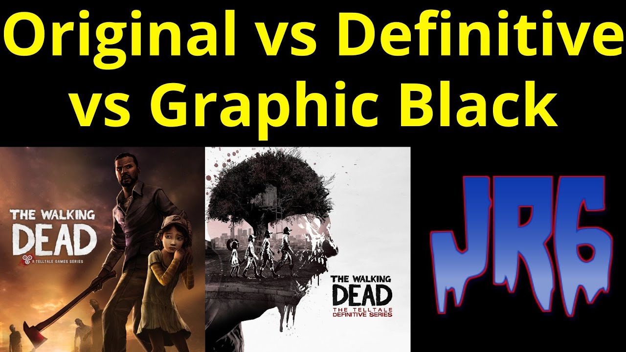 Original vs Definitive vs Graphic Black (comic filter) ; The Walking ...