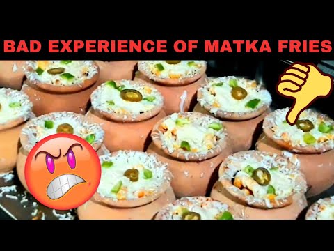 Matka Fries BAD EXPERIENCE👎| Hussainabad Food Street | Worst Taste ...