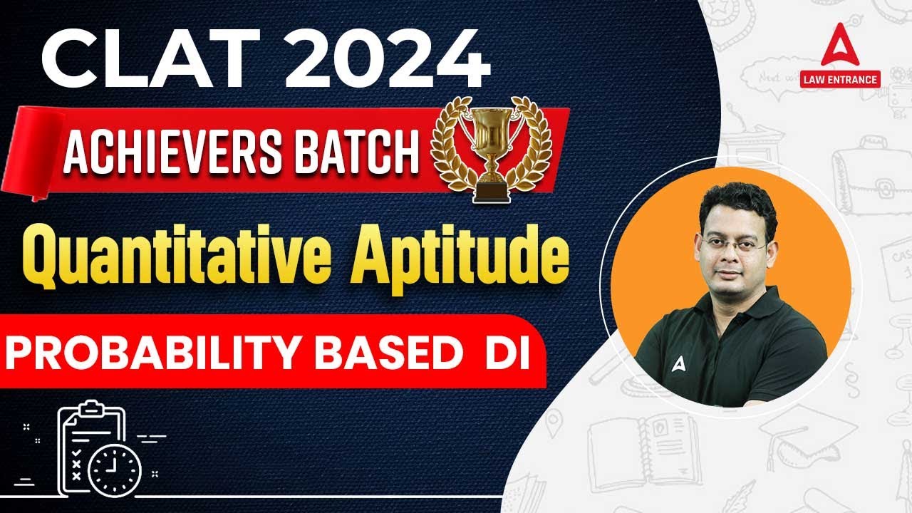 CLAT 2024 | Quantitative Aptitude | Probability Based DI | CLAT Preparation 2024 - YouTube