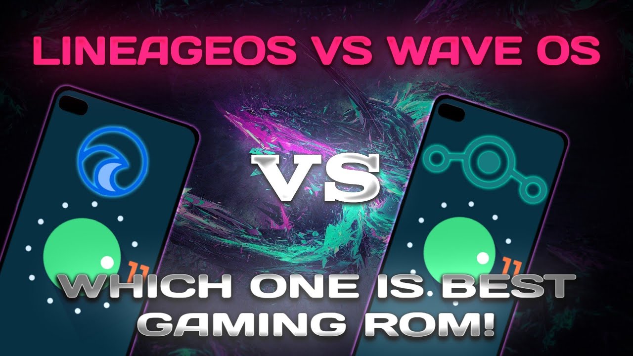 Wave Os vs Lineage Os Which one is Best Gaming Rom🔥🔥 - YouTube