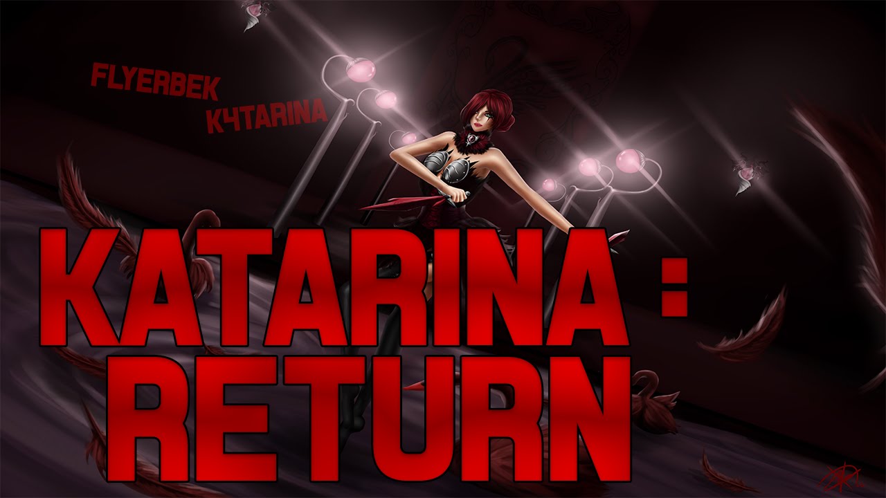 Flyerbek Katarina montage #13 - YouTube