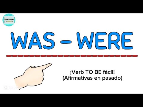 Verbo TO BE en pasado: WAS y WERE explicado fácil - YouTube