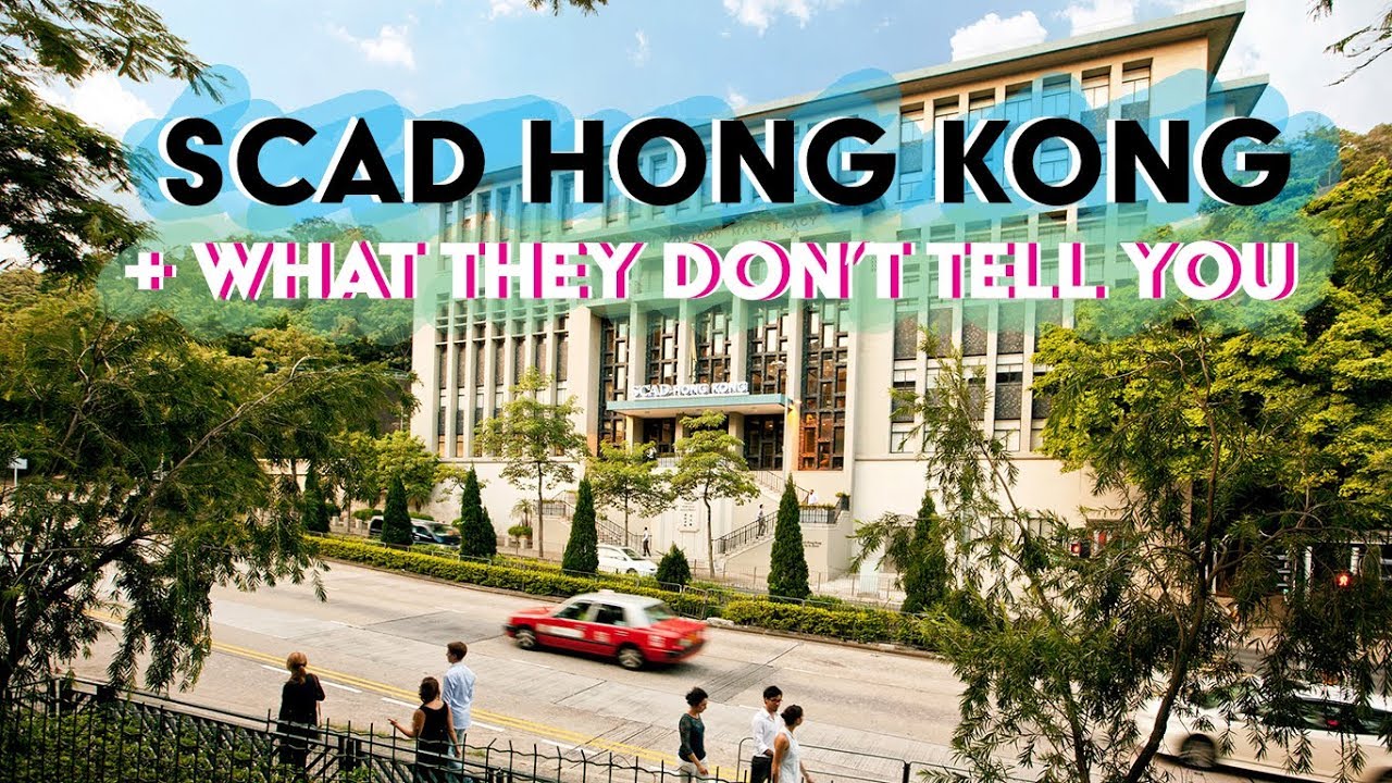 ALL YOU NEED TO KNOW ABOUT SCAD HONG KONG - YouTube